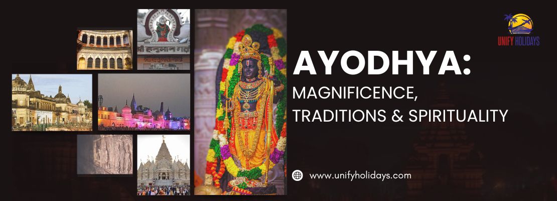 The Heritage of Ayodhya | Unify Holidays
